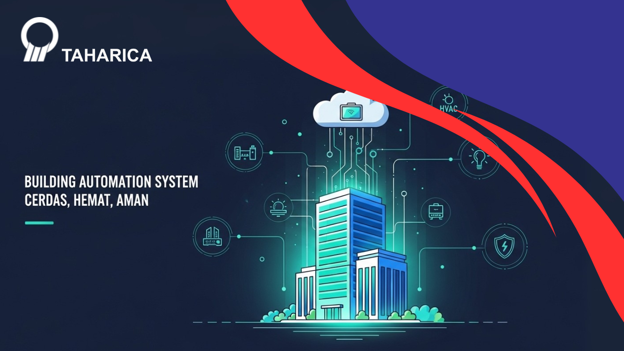 Building Automation System: Pengertian & Cara Kerja BAS